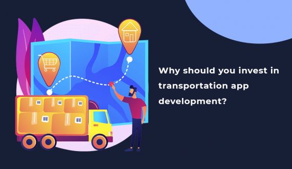 A Comprehensive Guide On Transportation App Development