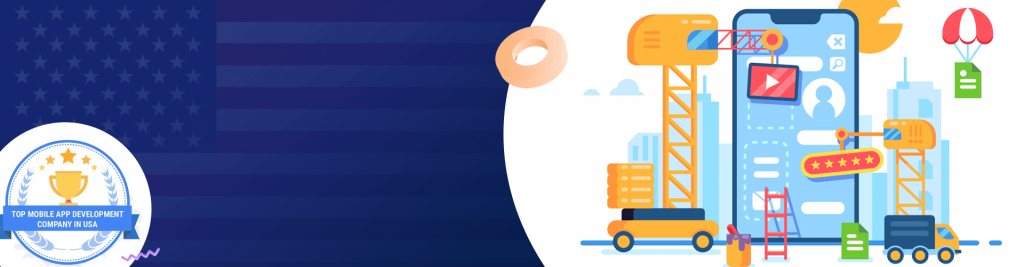 Top 9 Mobile App Development Companies in USA
