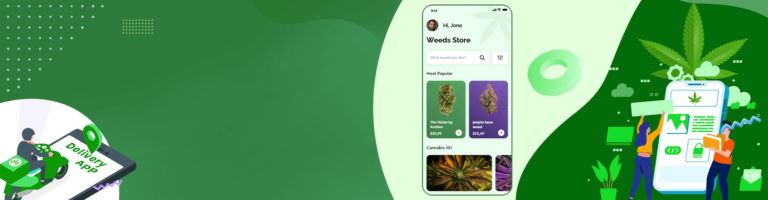 Marijuana Delivery App Development- Build an app like Leafly