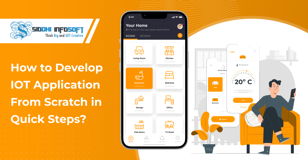 How to Develop IOT Application from Scratch in Quick Steps?
