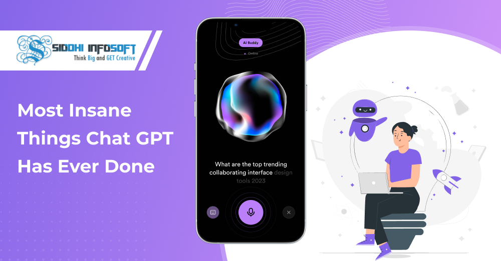 Most Insane Things Chat GPT Has Ever Done