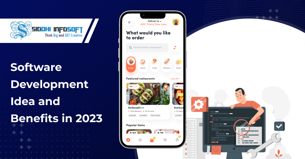 Software Development Idea and Benefits in 2023