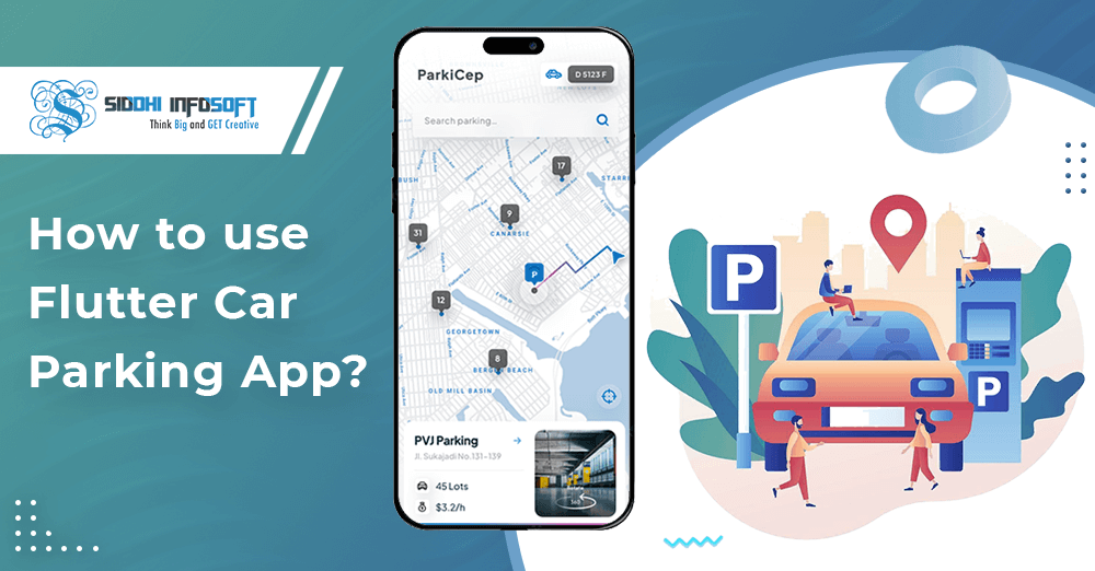 How to use Flutter Car Parking App?