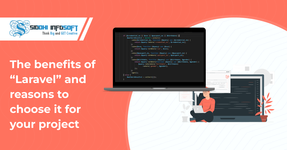 The benefits of “Laravel” and reasons to choose it for your project