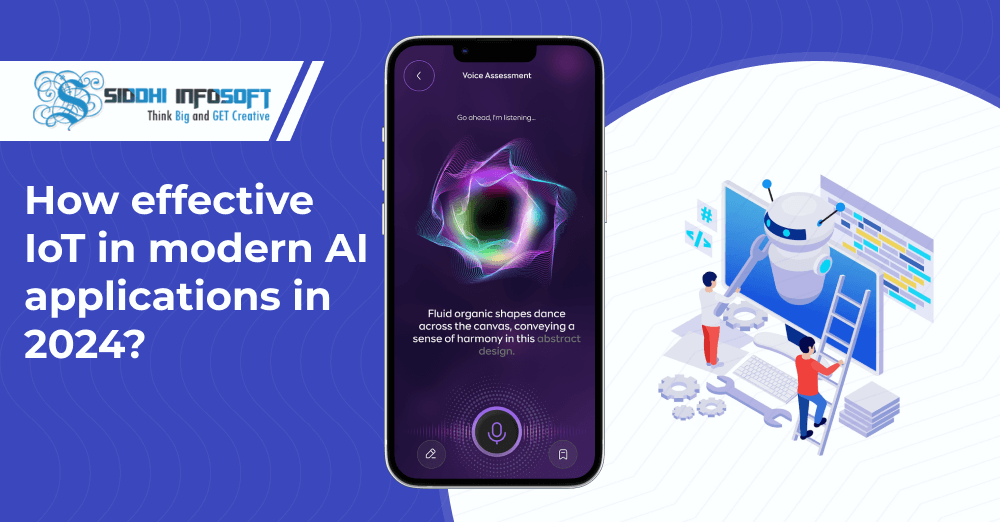 IoT's Impact on AI in 2024: Enhancing Modern Applications