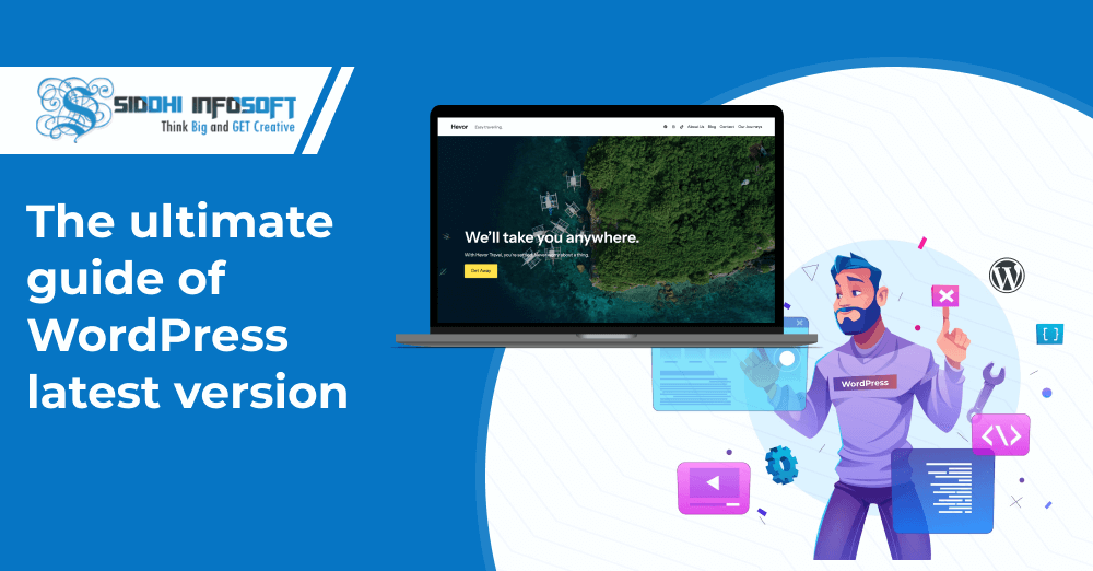 Ultimate Guide to Latest WordPress Version