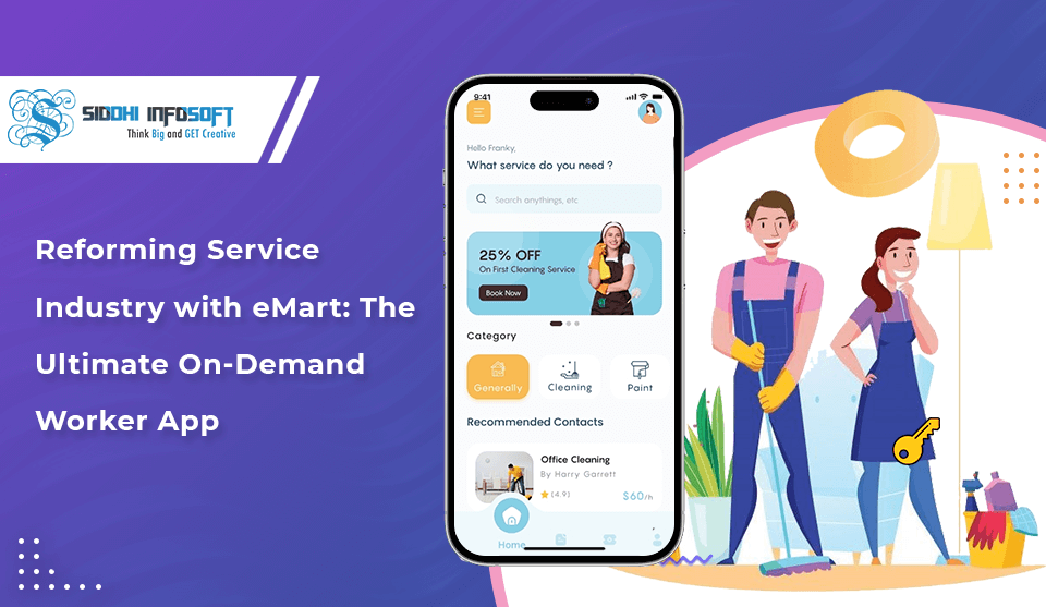 Reforming Service Industry with eMart: On-Demand Worker App