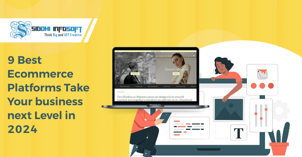 9 Best Ecommerce Platforms to Boost Your Business in 2024