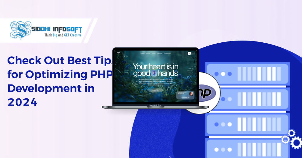 Top Tips for Optimizing PHP Development in 2024