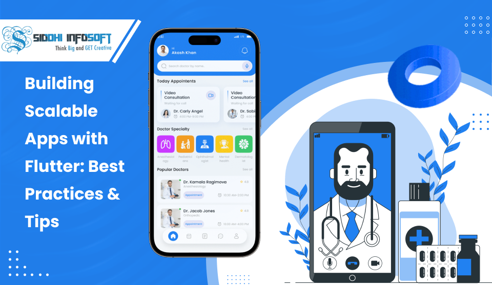 Building Scalable Apps with Flutter: Best Practices & Tips