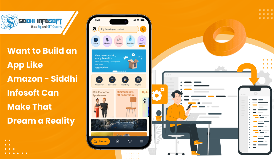 Build an App Like Amazon | Siddhi Infosoft